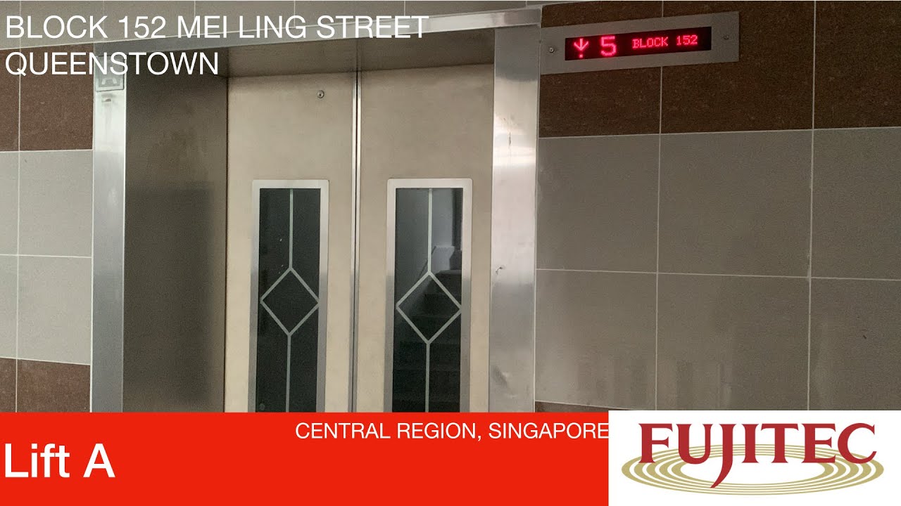 HDB Block 152 Mei Ling (Queenstown) || Fujitec Elevator (Lift A) - YouTube