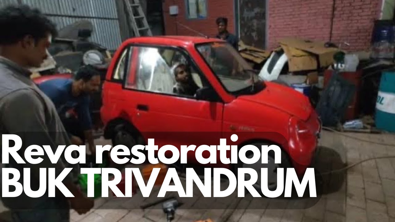 Reva | restoration | BUK AUTOTECHNICS | Trivandrum | first electric car ...