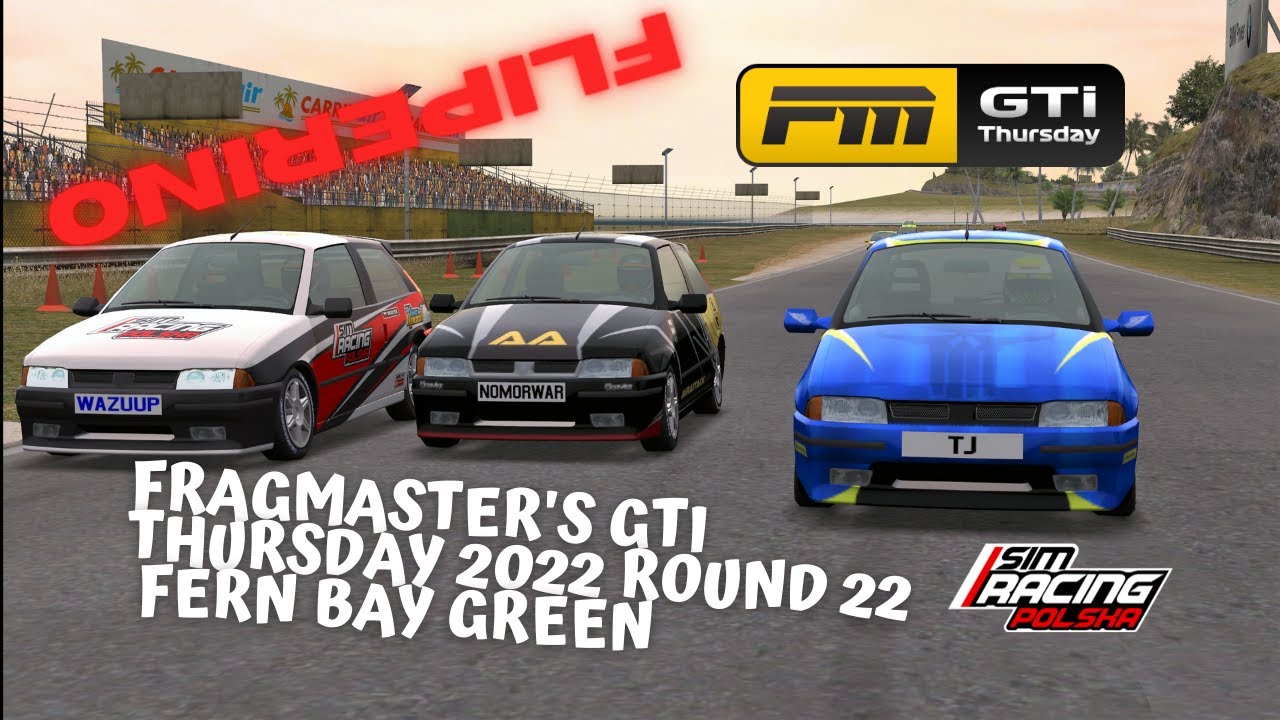 Fragmaster's GTi Thursday 2022 Round 22 Fern Bay Green #thrustmaster # ...
