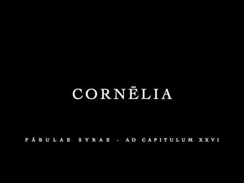 Fabulae Syrae - ad Capitulum XXVI - "Cornelia" - YouTube