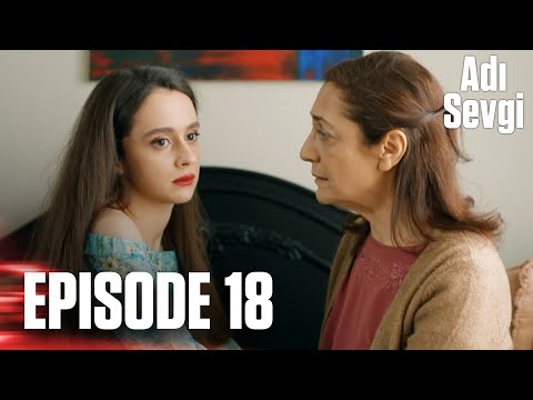 Adı Sevgi I Hidden Wings - Episode 18