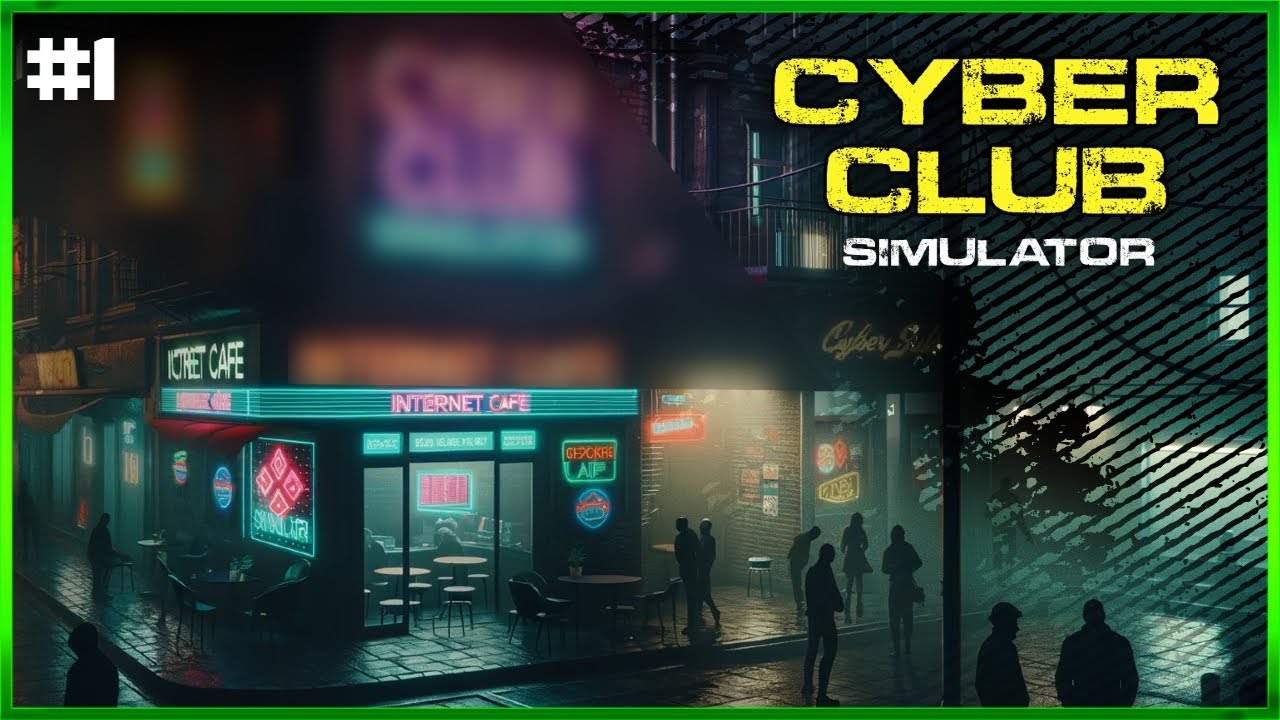CYBER CLUB SIMULATOR - Early Access - Setting Up Our Internet Cafe ...