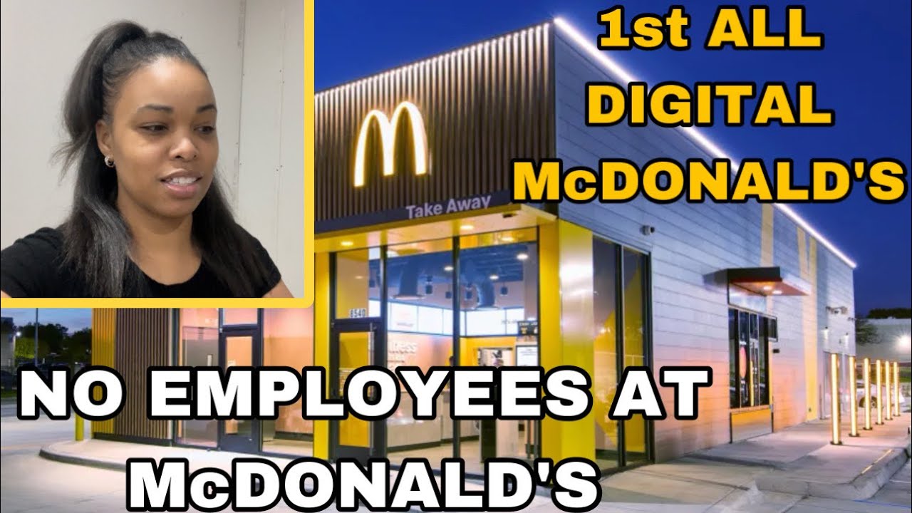 MCDONALD’S NEW FULLY AUTOMATED RESTAURANT THAT’S FULLY DIGITAL AND RUN ...