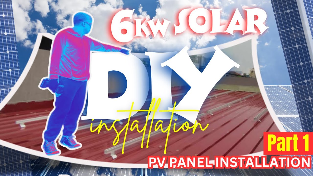 Part 1 DIY 6kw Solar PV Installation - YouTube