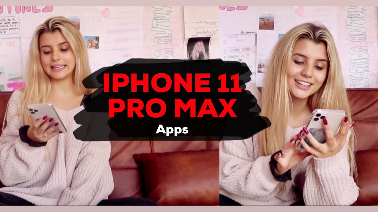 IPHONE 11 PRO MAX: APPS - YouTube