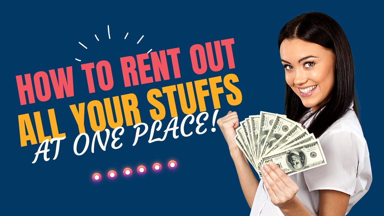 How To Rent Out All Your Stuffs At One Place ? - YouTube
