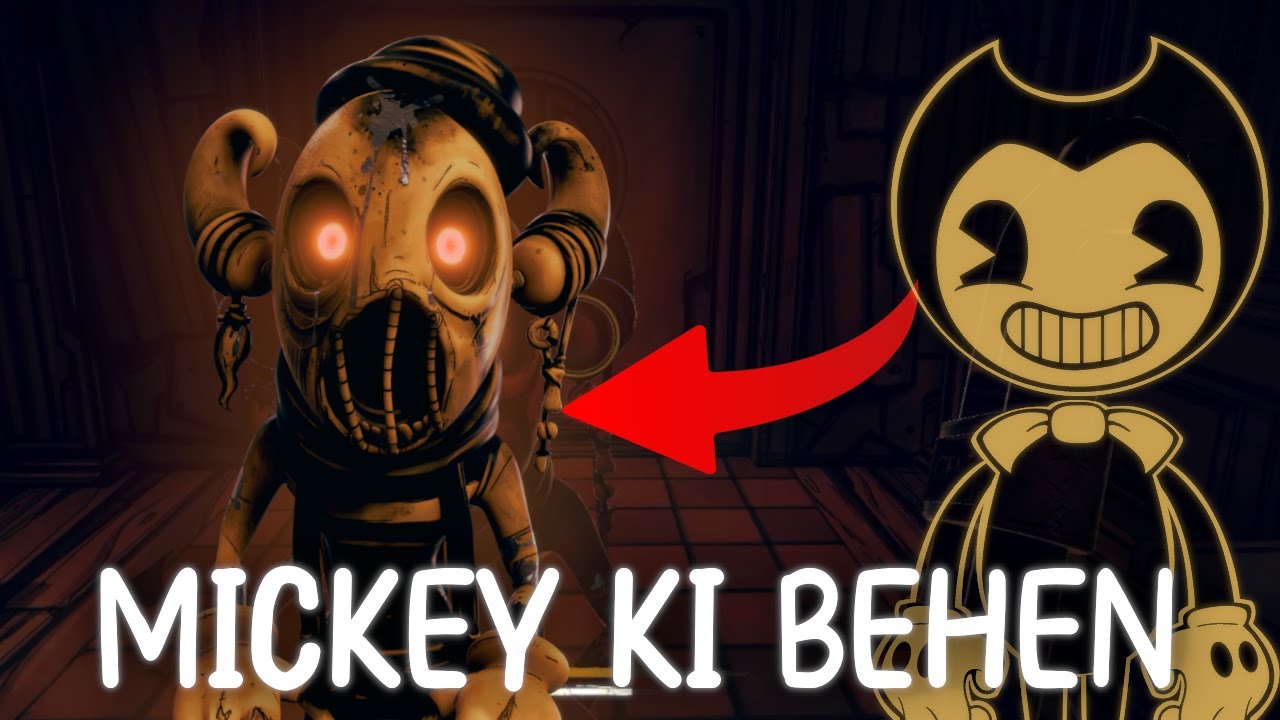 MICKEY MOUSE KI BEHEN IS SCARY | Bendy and the Dark Revival | - YouTube