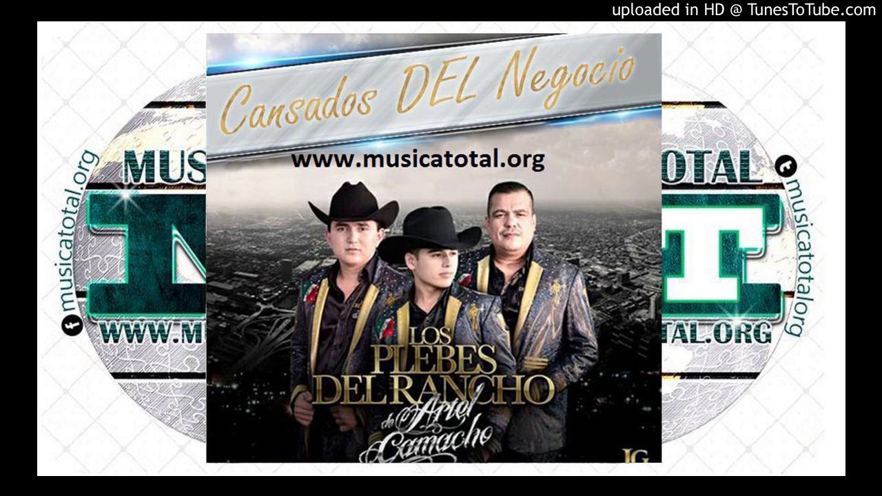 Los Plebes Del Rancho De Ariel Camacho - Cansados del Negocio (Álbum ...