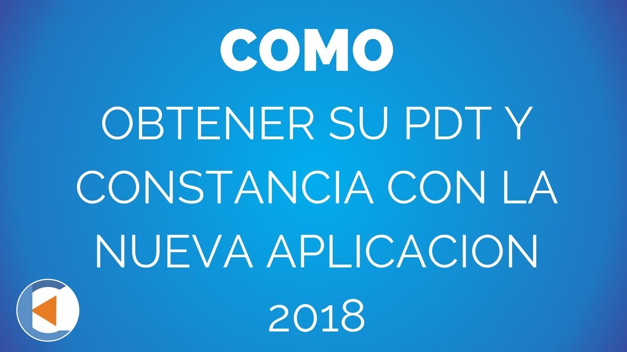 COMO OBTENER TU PDT Y CONSTANCIA DE PRESENTACION CON EL NUEVO ...