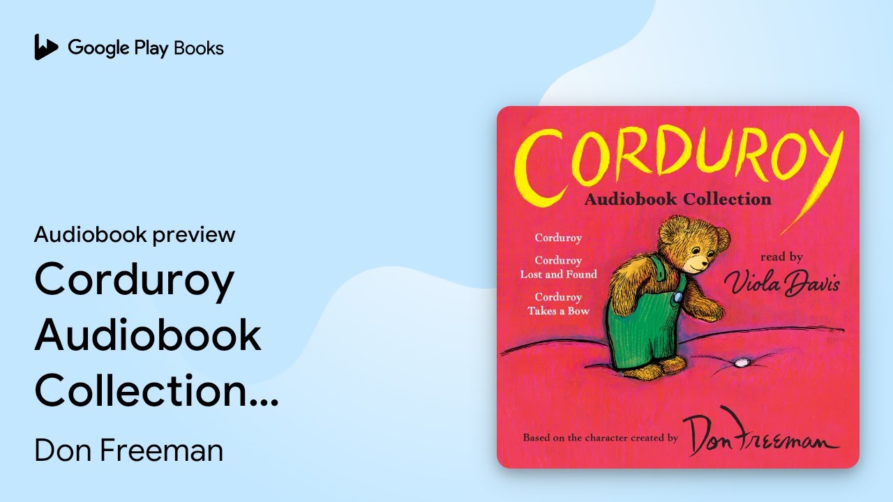 Corduroy Audiobook Collection: Corduroy;… by Don Freeman · Audiobook ...
