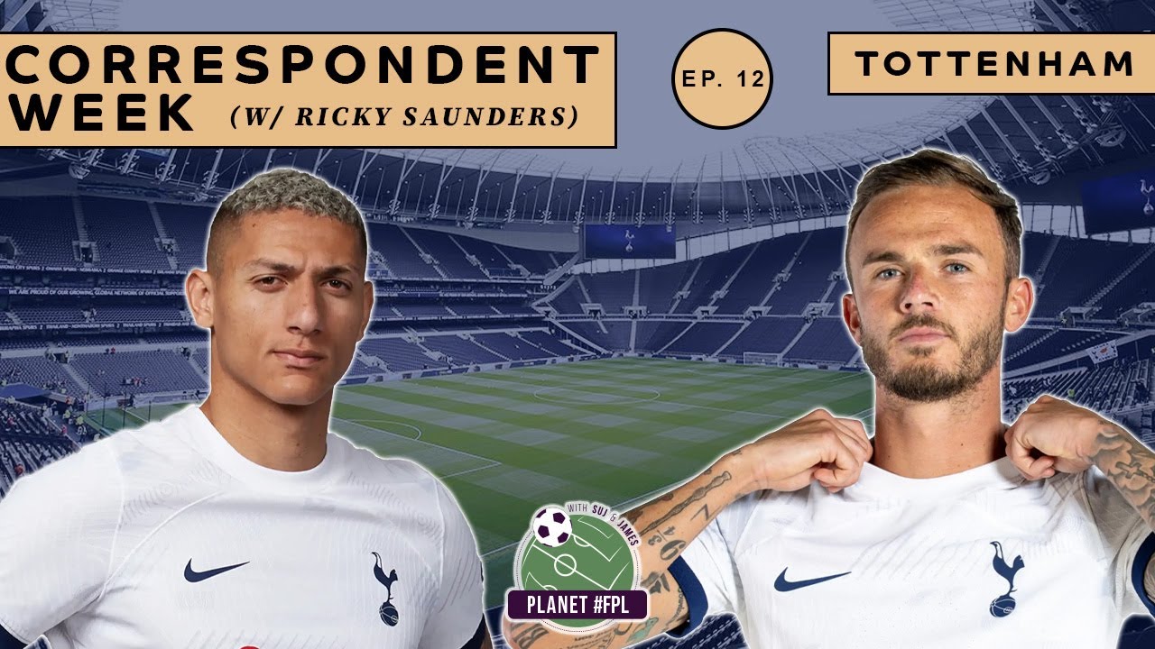 Tottenham with Ricky Saunders | Correspondent Week ep. 12 | Planet FPL ...