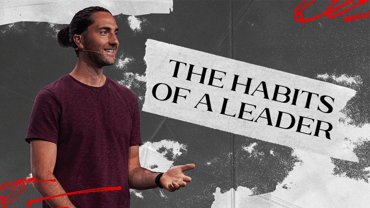 The Habits Of A Leader | Lead Like Jesus - YouTube