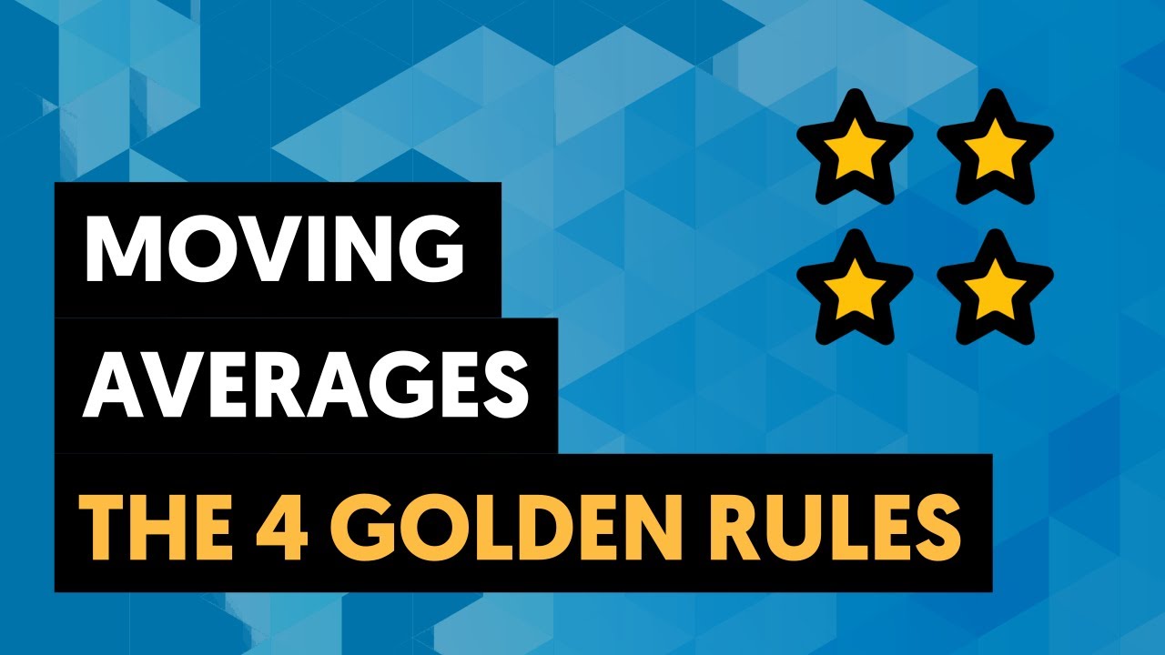 Moving Averages - The 4 Golden Rules You Must Know - YouTube