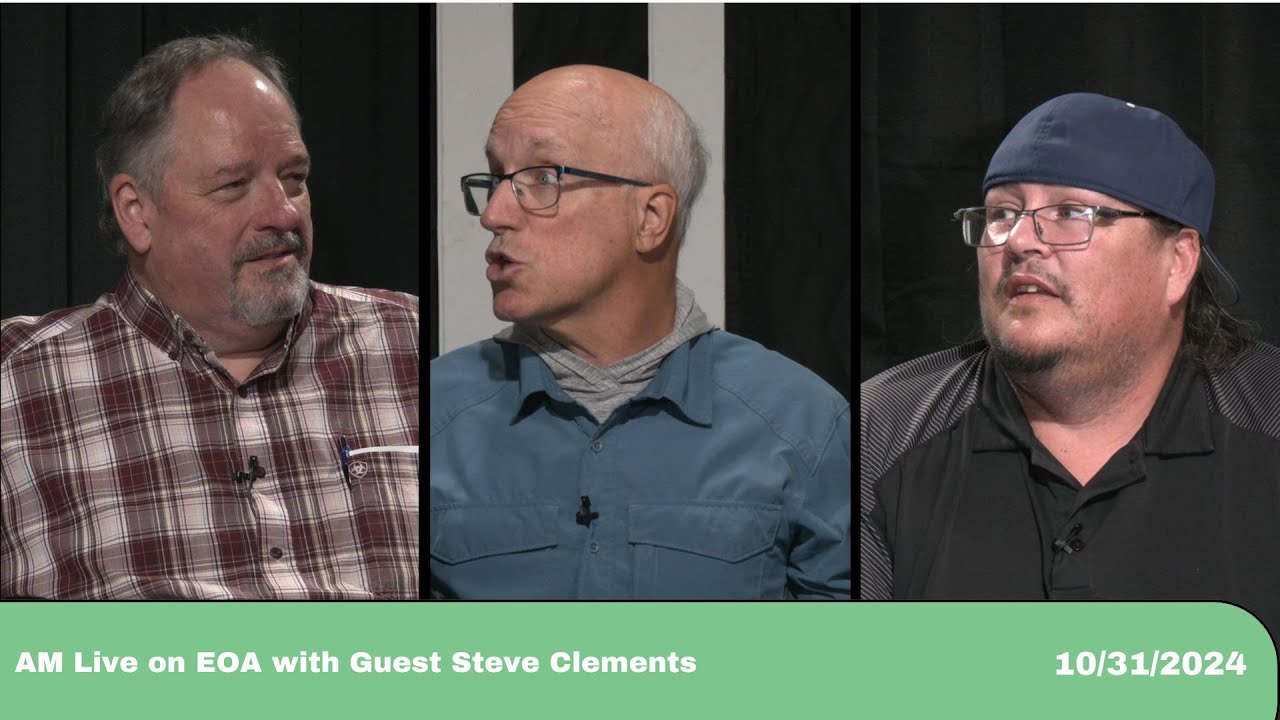 AM Live on EOA with Guest Steve Clements 10/31/2024 - YouTube