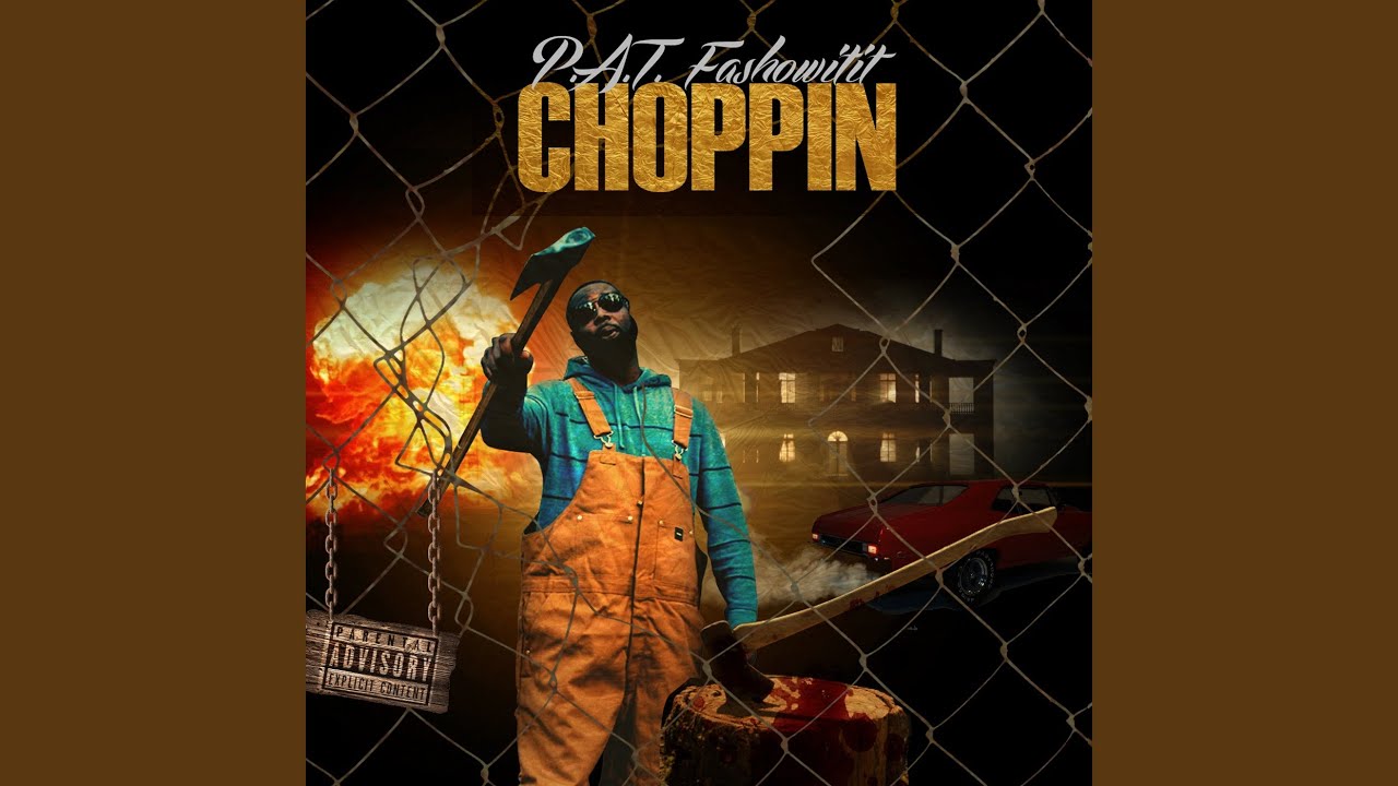 Choppin - YouTube