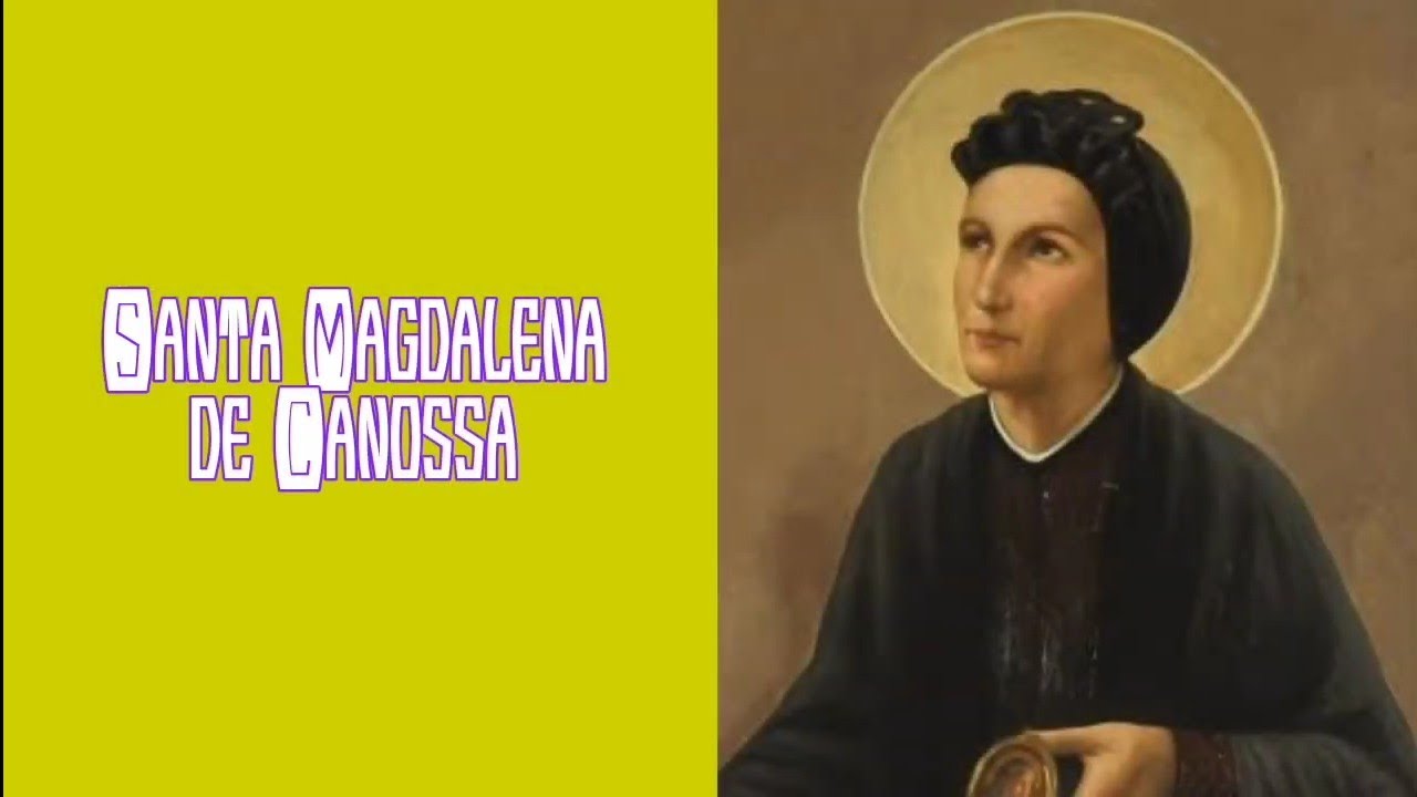 Santa Magdalena de Canossa - 10 April - YouTube
