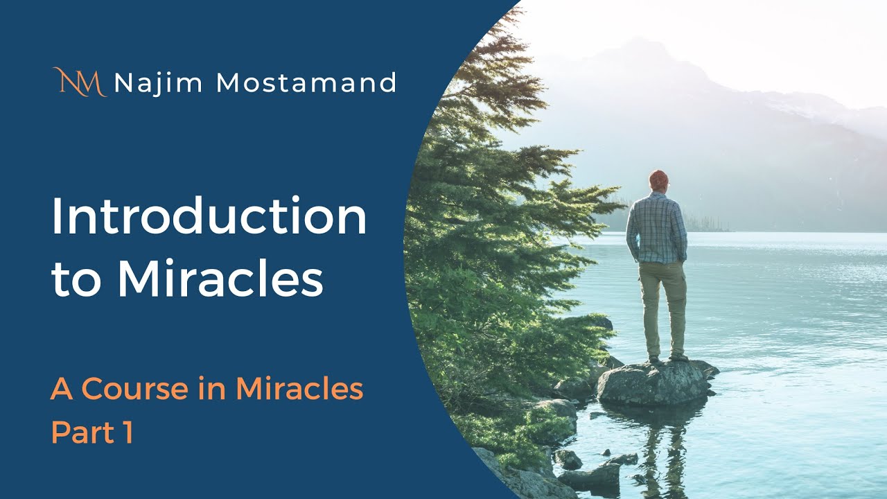 A Course in Miracles (Part 1): Introduction to Miracles - YouTube