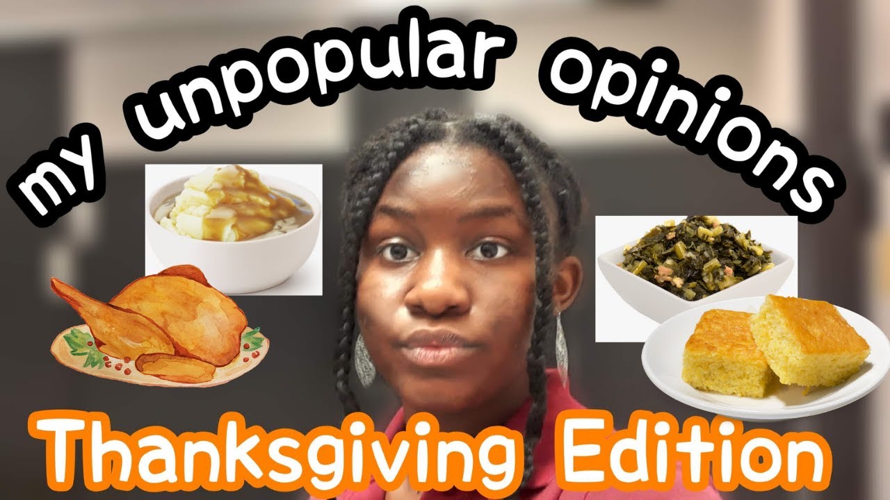 UNPOPULAR OPINIONS 2020 (THANKSGIVING EDITION) - YouTube