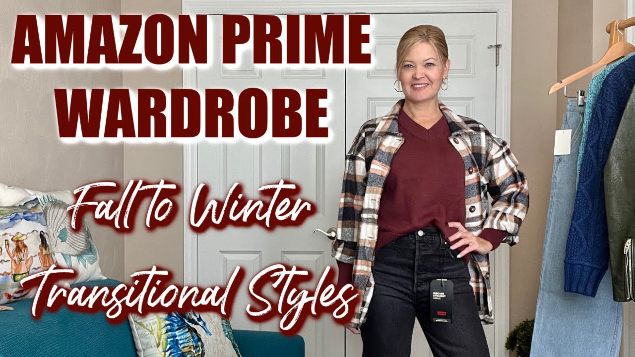 Amazon Prime Wardrobe | Fall To Winter Transitional Style - YouTube