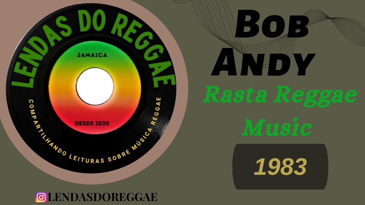 Bob Andy - Rasta Reggae Music (1983) - YouTube