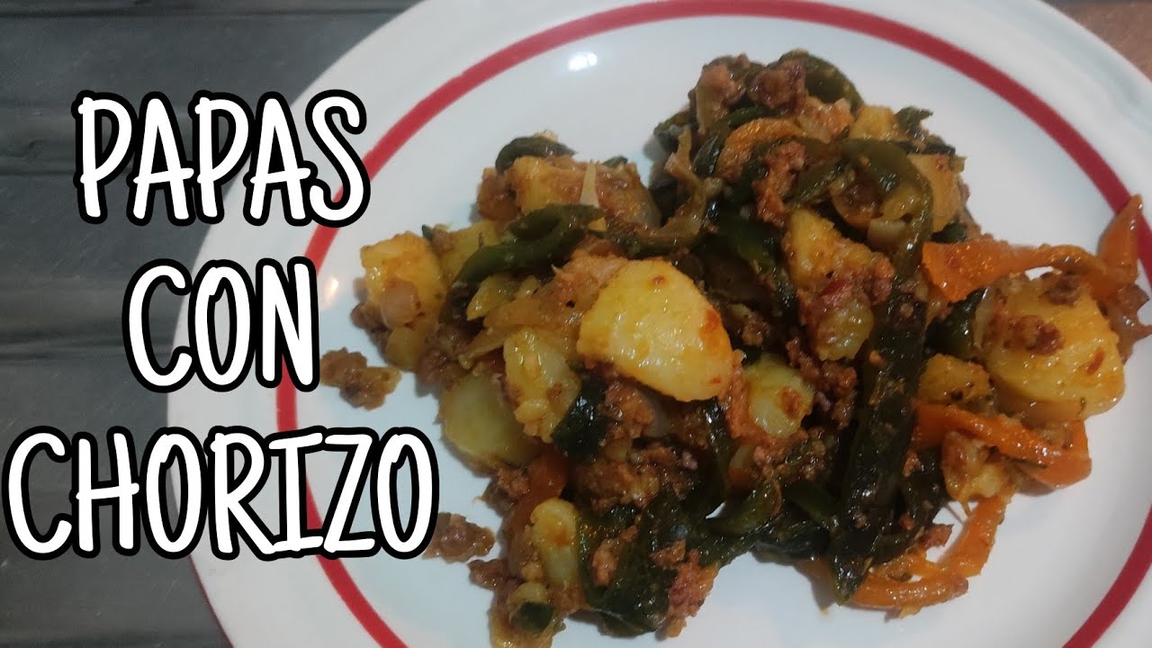 Ricas Papas con Chorizo y Rajas - YouTube