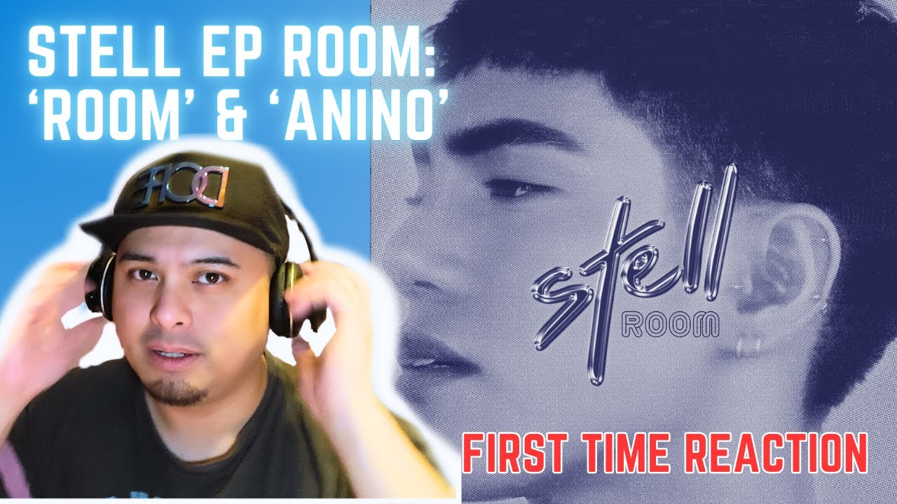 First Reaction to Stell's Solo EP Album Part 1: 'Anino' & 'Room' - # ...