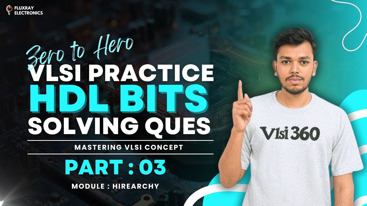 HDL Bits Complete Guide: Part 03 || Modules: Hierarchy || Verilog Step ...