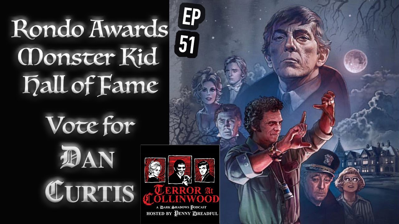 Terror at Collinwood Ep 51: Vote Dan Curtis for Rondo Awards Monster ...