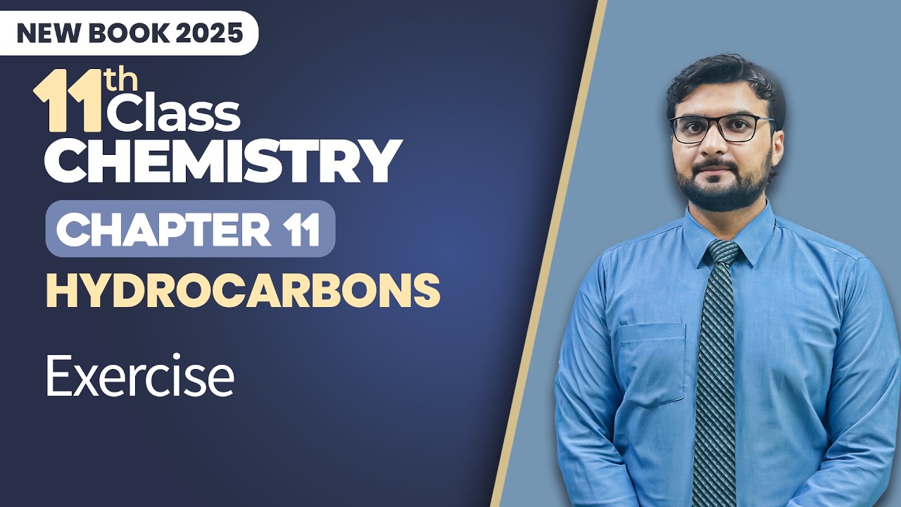 11th Class Chemistry Chapter 11 | Exercise | Class 11th Chemistry New ...