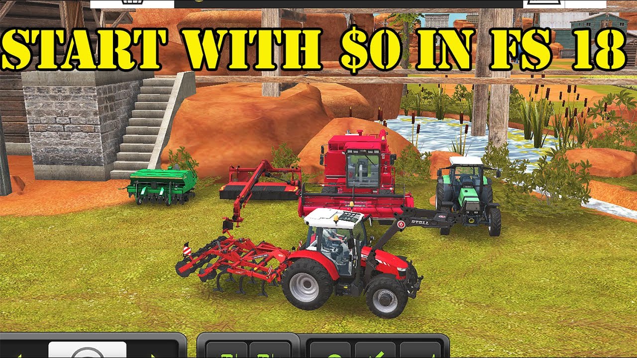 FS 18. Timelapse # 1. Start with $0 in FS 18. - YouTube