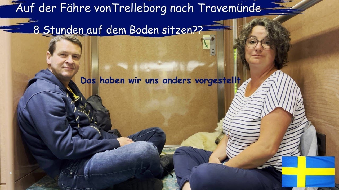 Vlog #21 Mit dem Wohnmobil auf der Fähre von Schweden nach Deutschland ...