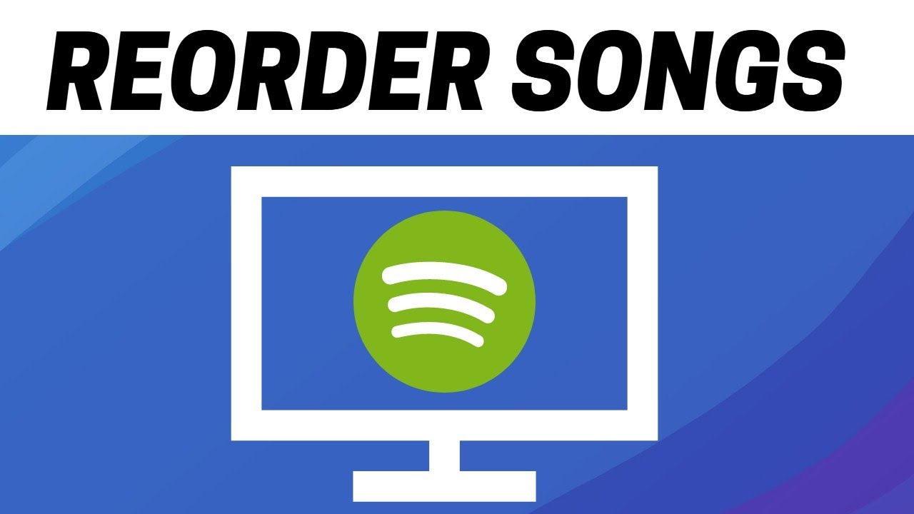 How To Reoder Songs In Spotify Playlist 2021 On PC YouTube how-to-reoder-songs-in-spotify-playlist-2021-on-pc-youtube