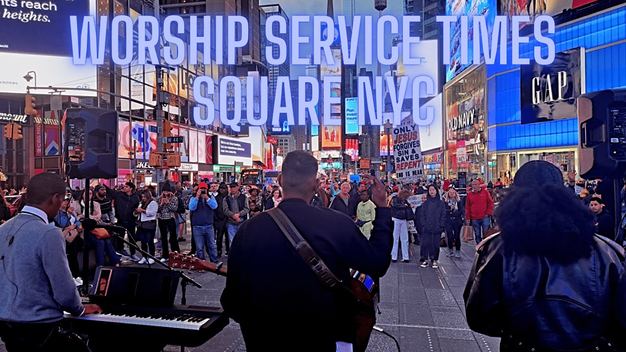 Outdoor Worship Service with Street Preaching Times Square NYC - YouTube