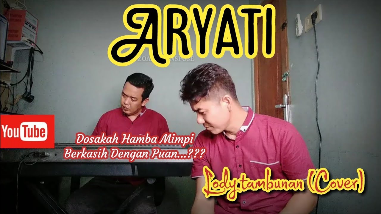 Aryati_Cover Lody Tambunan @ZoanTranspose - YouTube