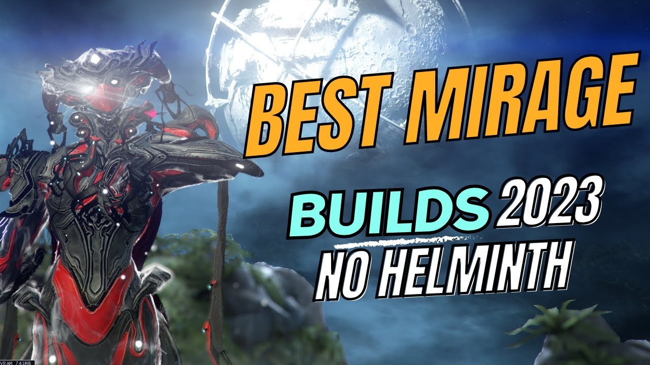 Warframe: Best Mirage Builds for Solo Play - 2023 - YouTube