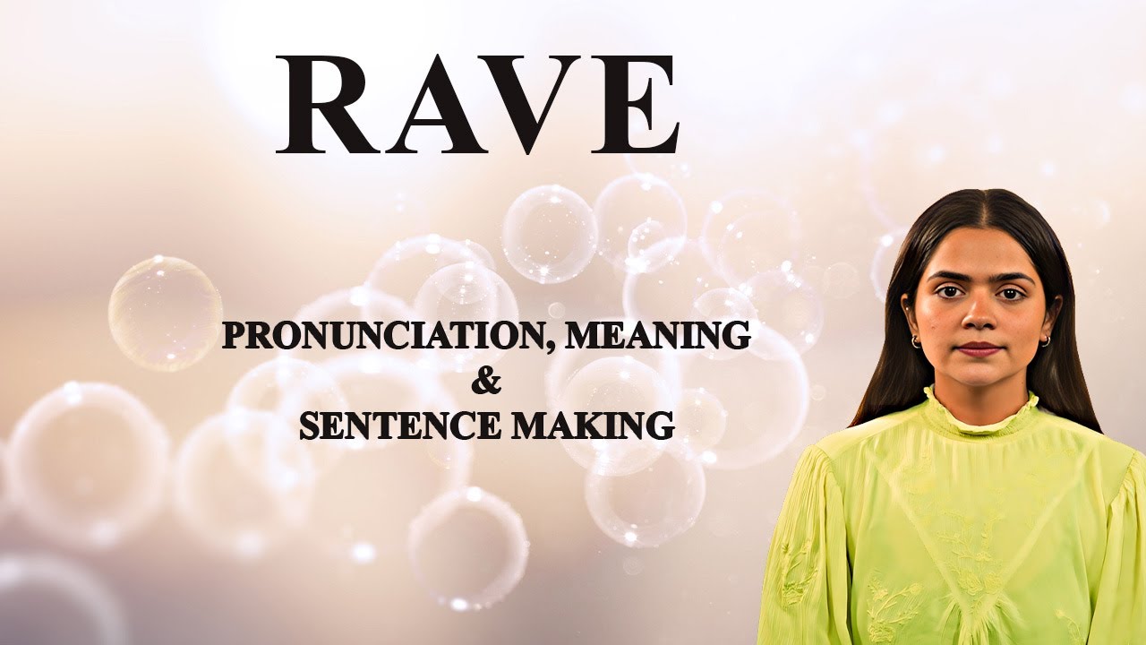 RAVE - Meaning_&_Pronunciation_Word_World_Audio_Video_Dictionary - YouTube