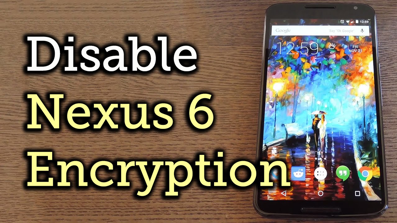 Disable Forced Encryption on the Nexus 6 for Faster Performance [How-To] - YouTube