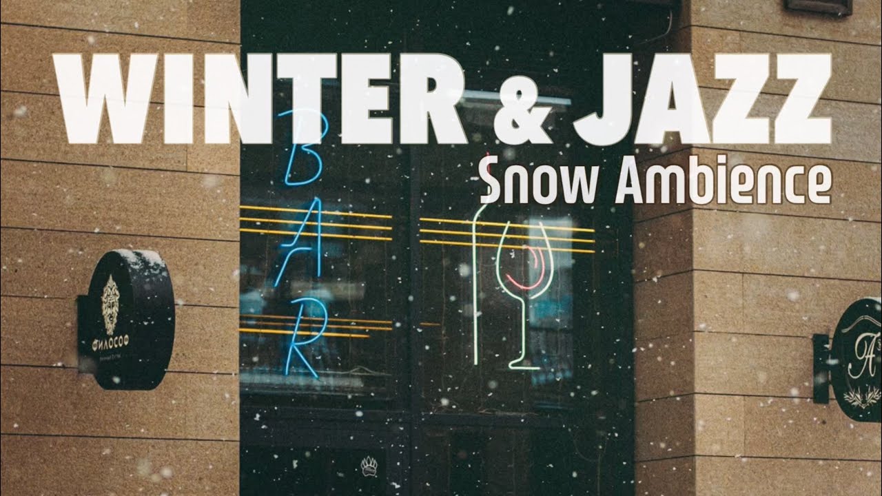 [ᴘʟᴀʏʟɪsᴛ] Snowy winter Jazz playlist | Relaxing Jazz Music | Snow ...