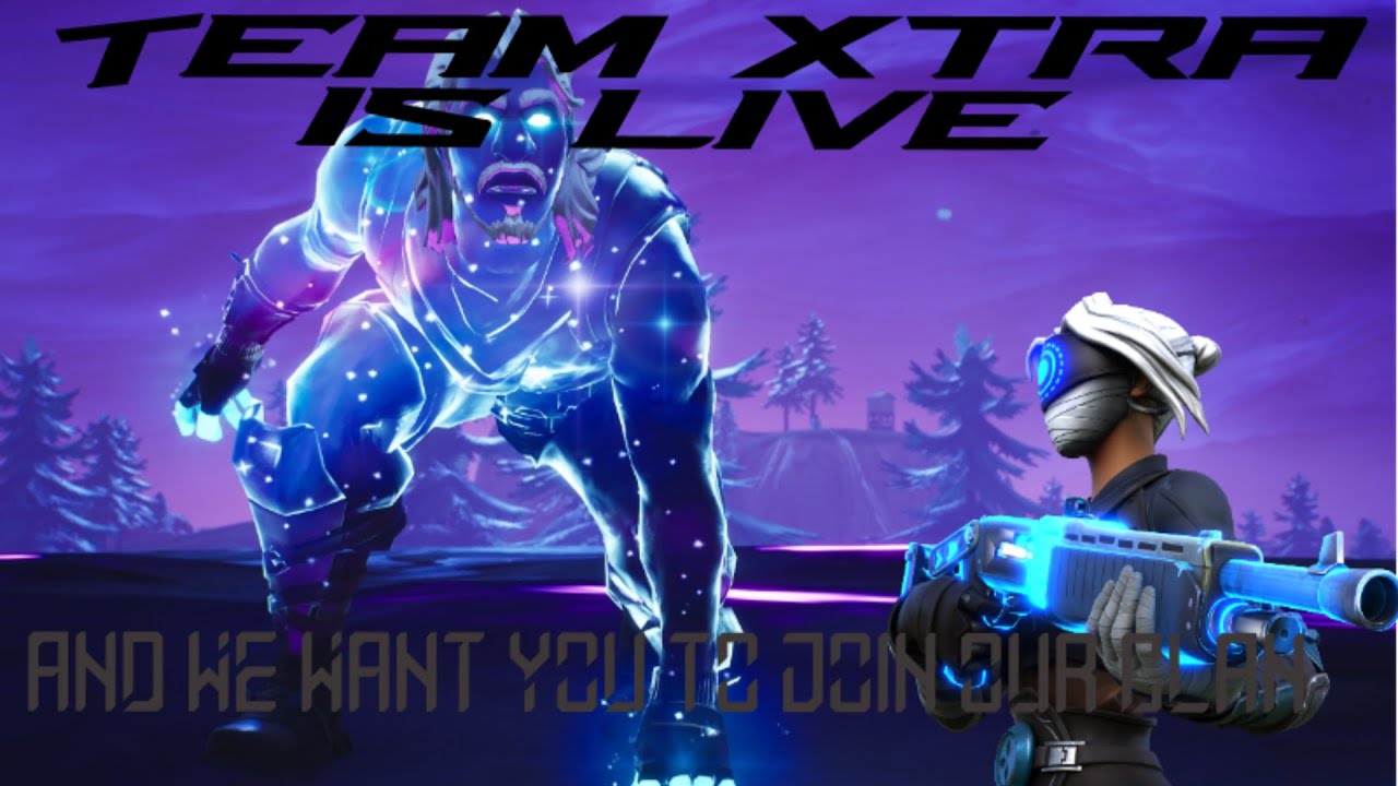 Team Xtra Is live!!!! If You Subscribe You can play with us!! - YouTube