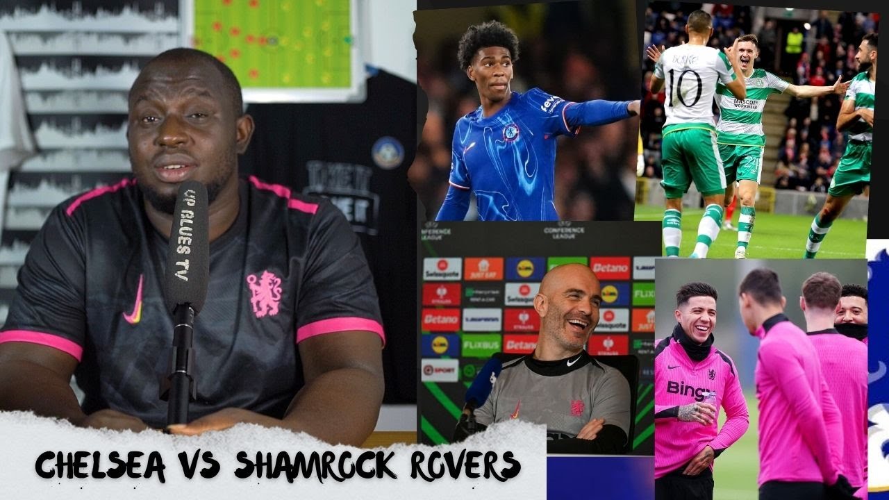 Chelsea vs Shamrock Rovers UEFA Conference League 2024-2025 | Preview ...