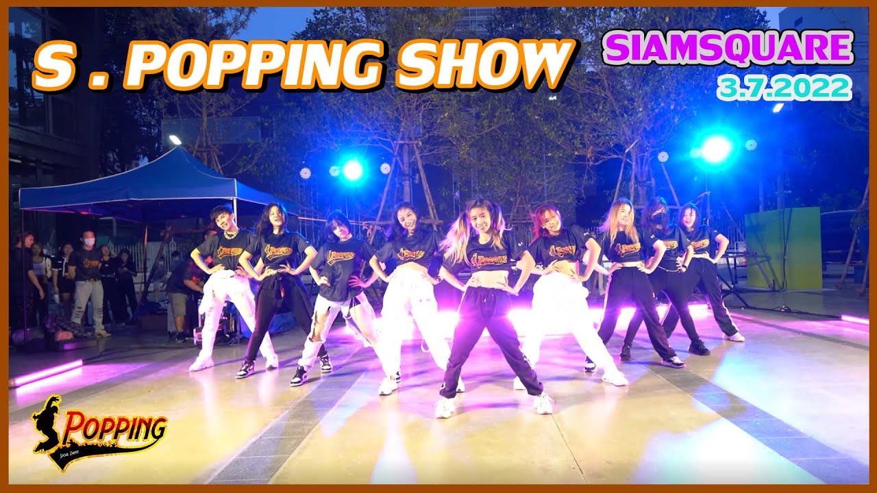 S popping Dance show siam square stage on street - YouTube