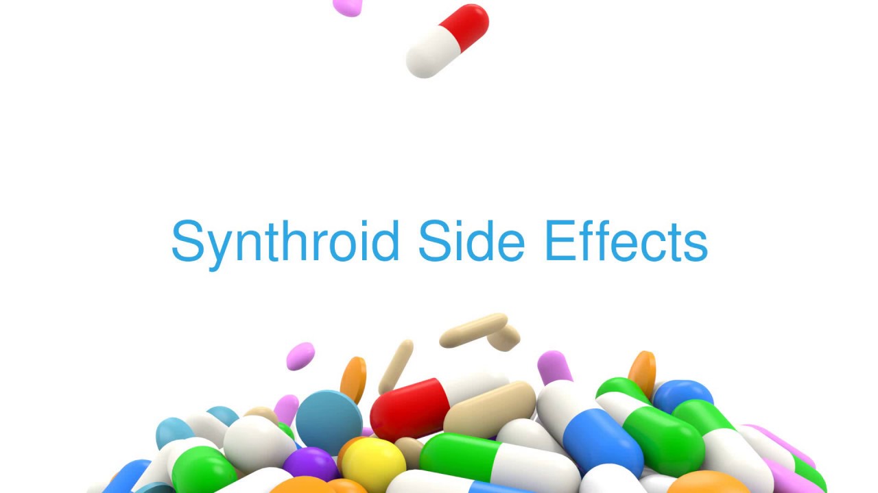 Synthroid (levothyroxine sodium) Side Effects - YouTube