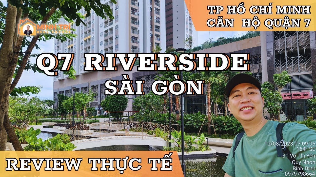 [ Q7 Riverside Complex ] Review thực tế cảnh quang cuộc sống tháng 8/ ...