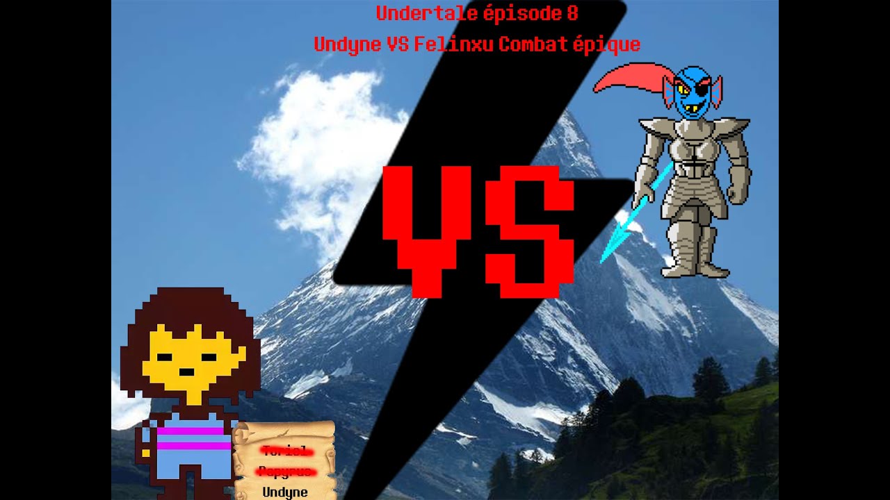 Undertale Episode 8 Undyne VS Felinxu combat épique - YouTube