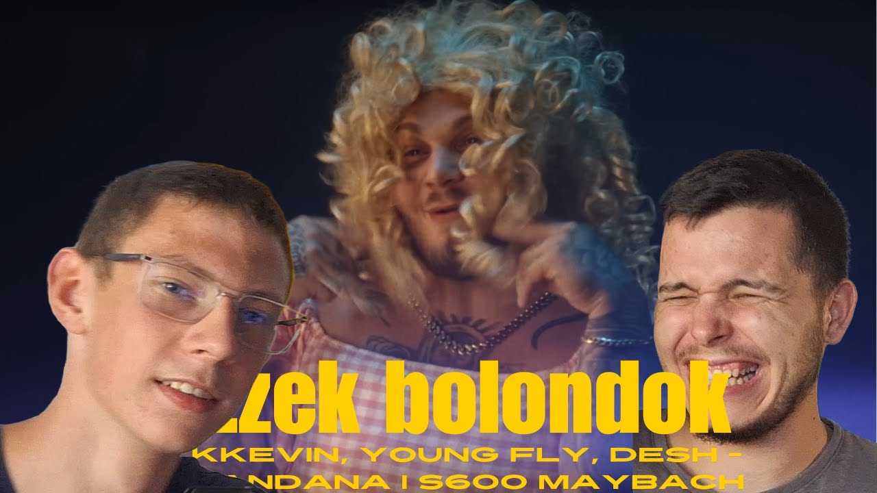 KKEVIN, YOUNG FLY, DESH - BANDANA | S600 MAYBACH - REAKCIÓ ft. Roli ...