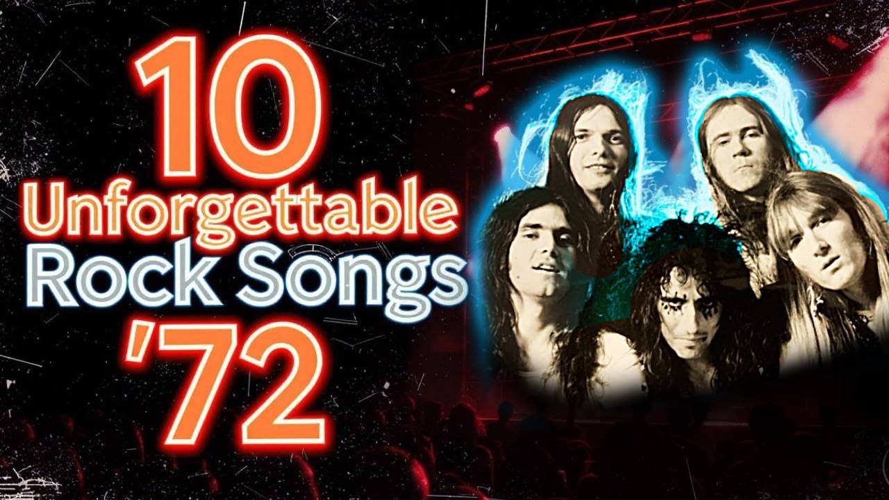 10 Rock Songs from 1972 We’ll Never Forget - YouTube