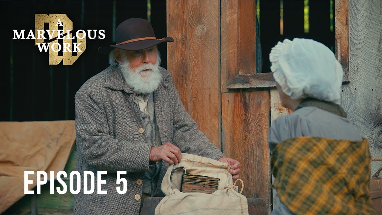 The Witnesses of the Book of Mormon | Episode 5, A Marvelous Work - YouTube