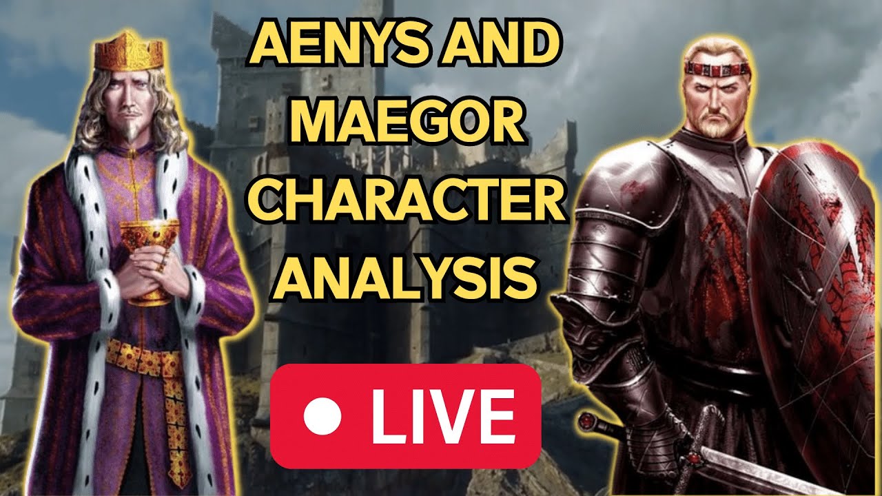 Live: Aenys and Maegor Targaryen Character Analysis and ASOIAF ...