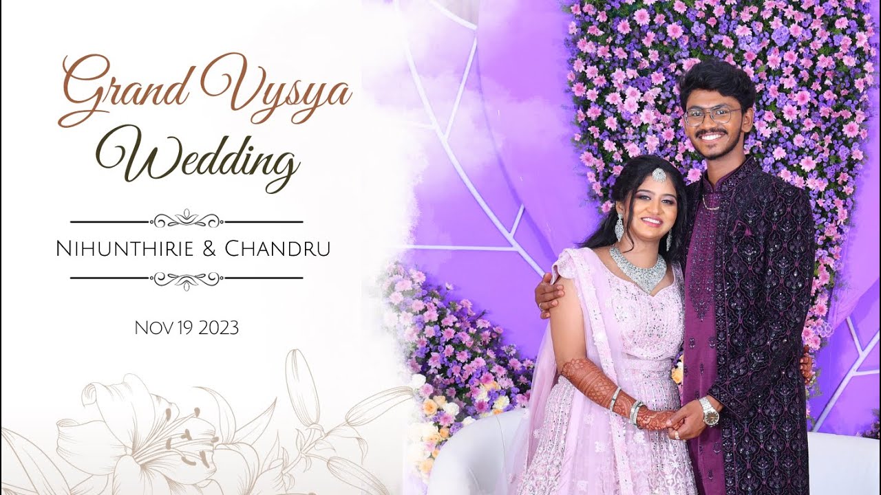 Vysya Wedding at Karur | Nihunthirie & Chandru Cinematic Wedding Film ...