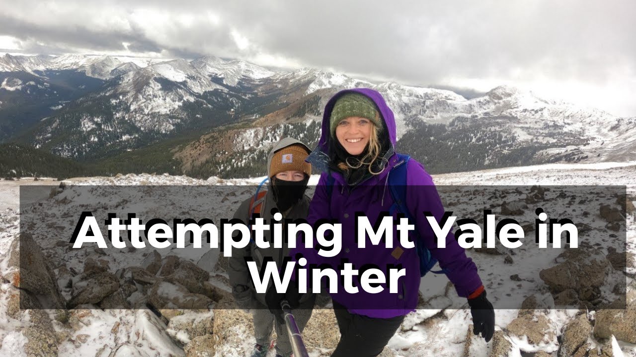 Attempting 14er Mt Yale in the Winter - YouTube